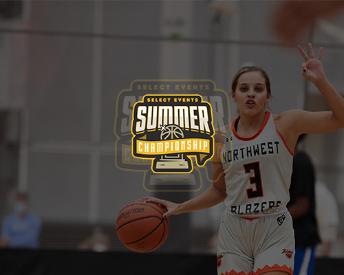 Select Events Summer Championships - Select Events Basketball