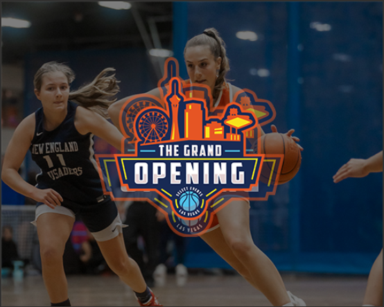 The Grand Opening - Select Events Basketball